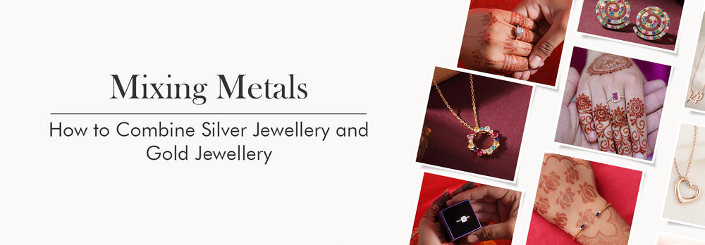 Mixing Metals: How to Combine Silver Jewelry and Gold Jewellery ...